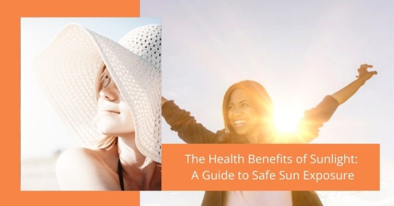 Health Benefits of Sunlight: A Guide to Safe Sun Exposure