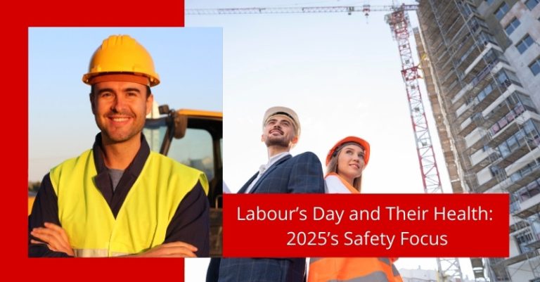 Labour's Day and Their Health: Safety 2025